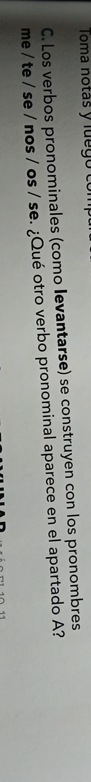 C. Los verbos pronominales (como levantarse) | StudyX