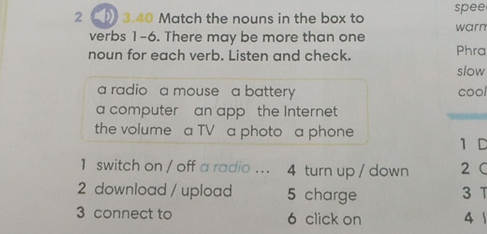Match the nouns in the box to verbs 1-6. | StudyX