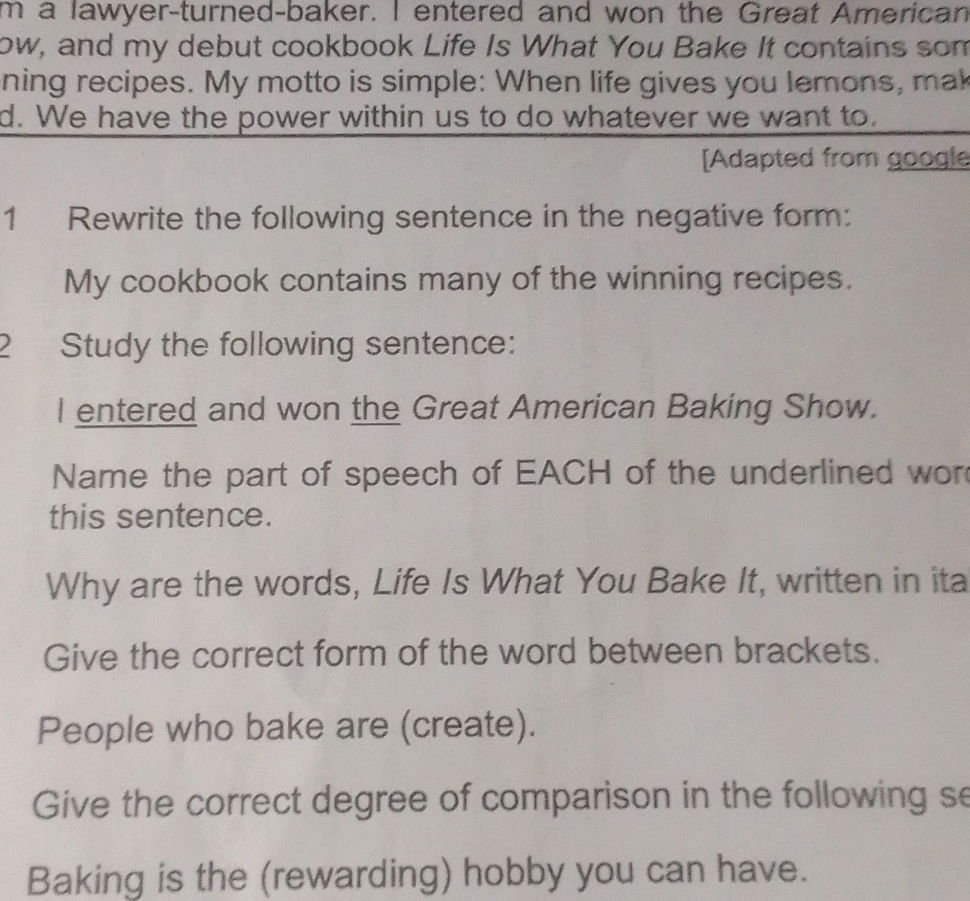 1. Rewrite the following sentence in the | StudyX