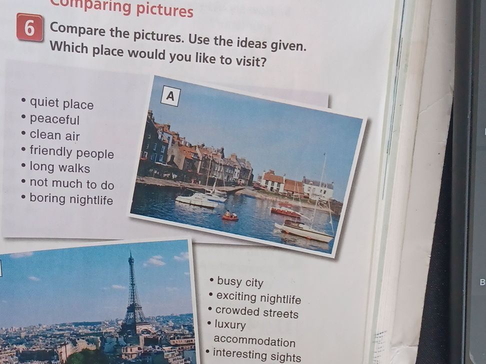 Compare the pictures. Use the ideas given. | StudyX