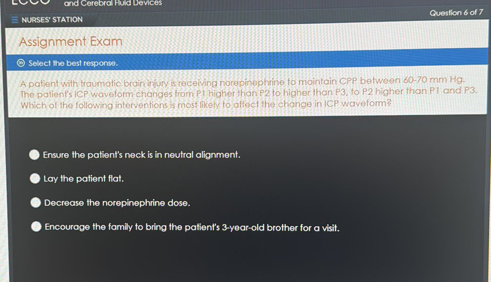 A patient with traumatic brain injury is | StudyX