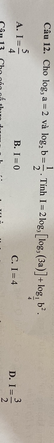 Câu 12. Cho $log_3 a = 2$ và $log_2 b = | StudyX