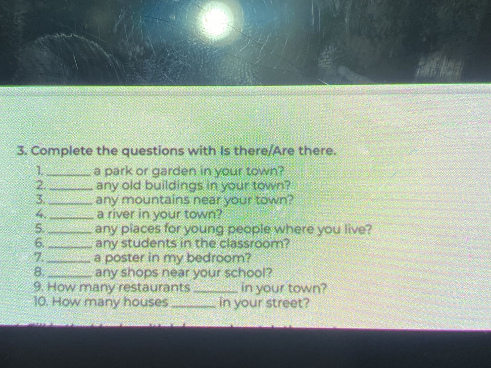 3. Complete the questions with Is there/Are | StudyX