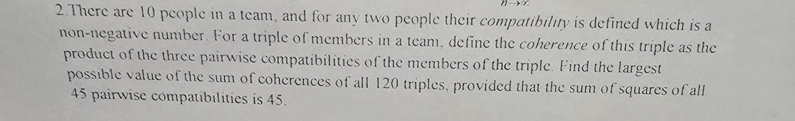 2. There are 10 people in a team, and for | StudyX
