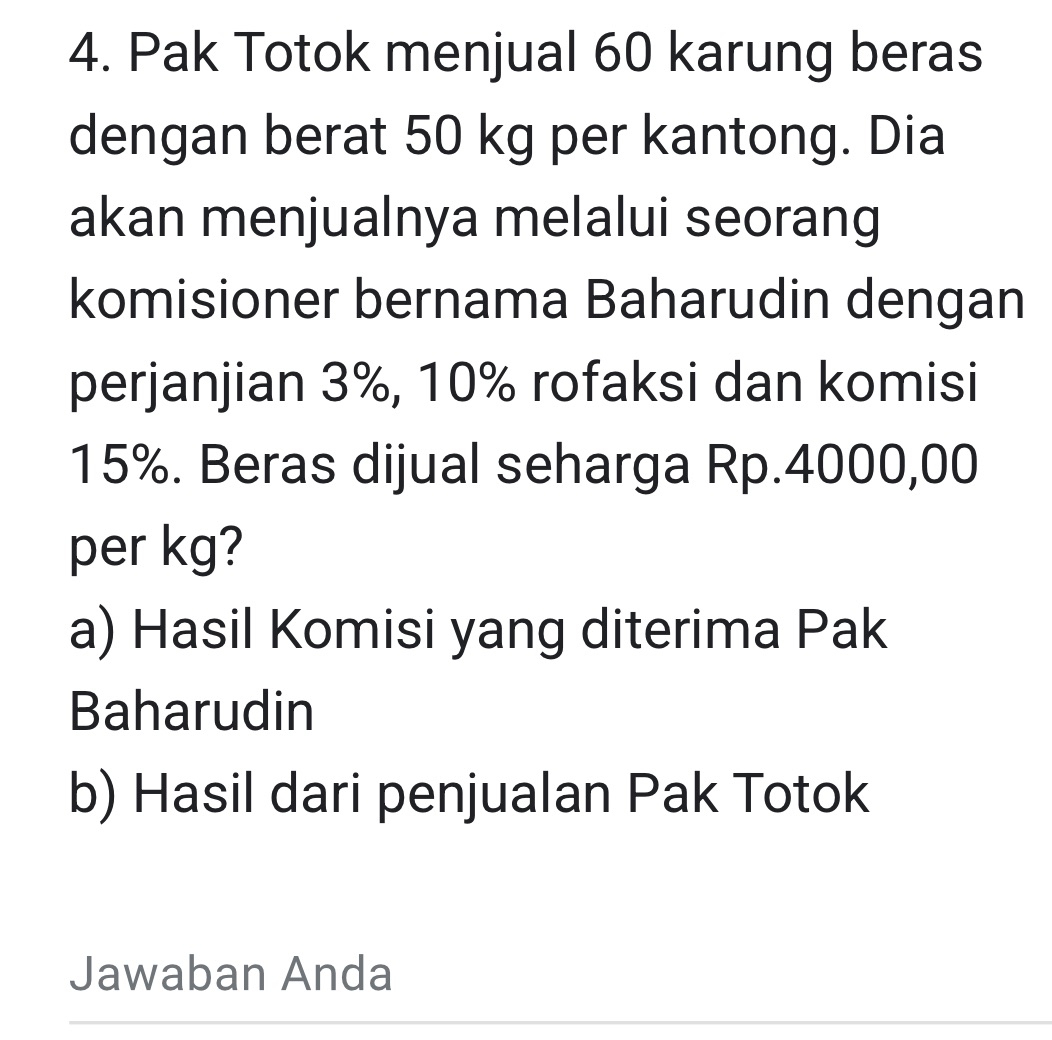 4. Pak Totok menjual 60 karung beras dengan | StudyX