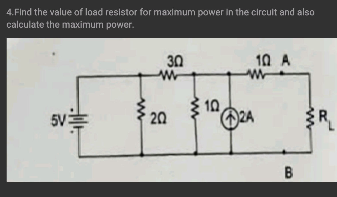 4. Find the value of load resistor for | StudyX