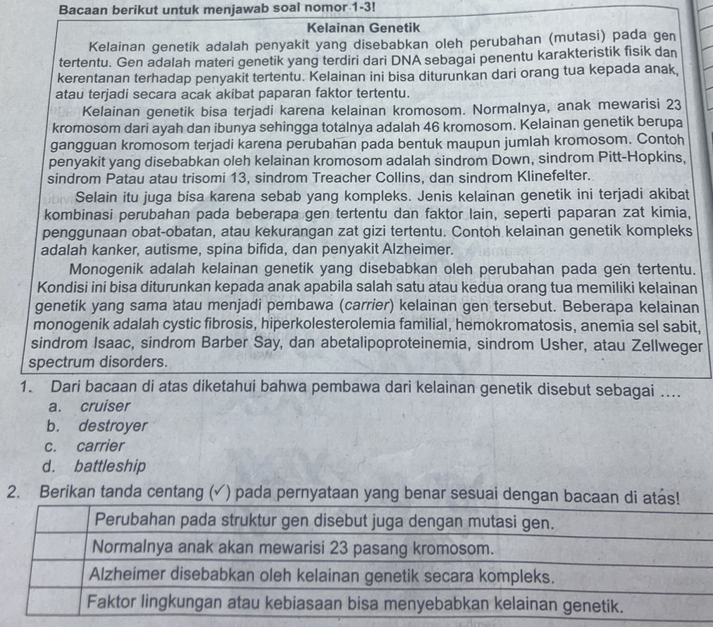 1. Dari bacaan di atas diketahui bahwa | StudyX