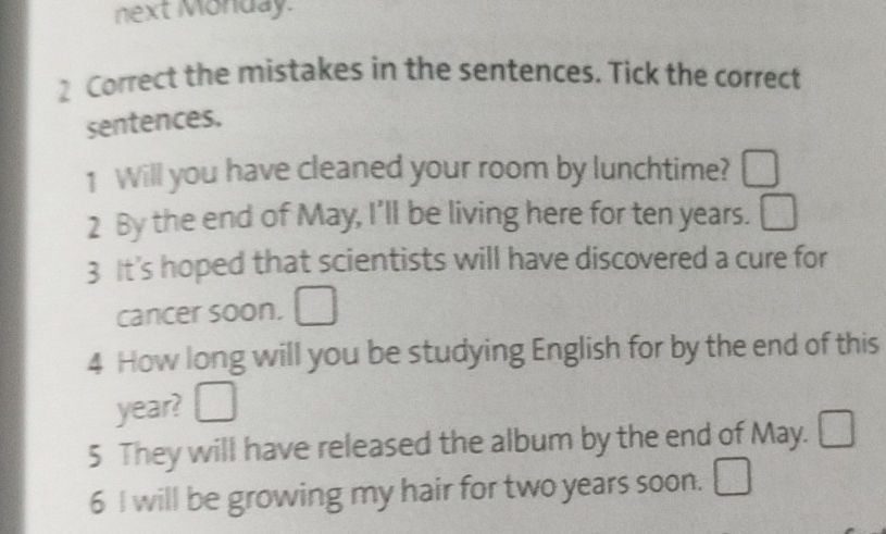 2 Correct the mistakes in the sentences. | StudyX