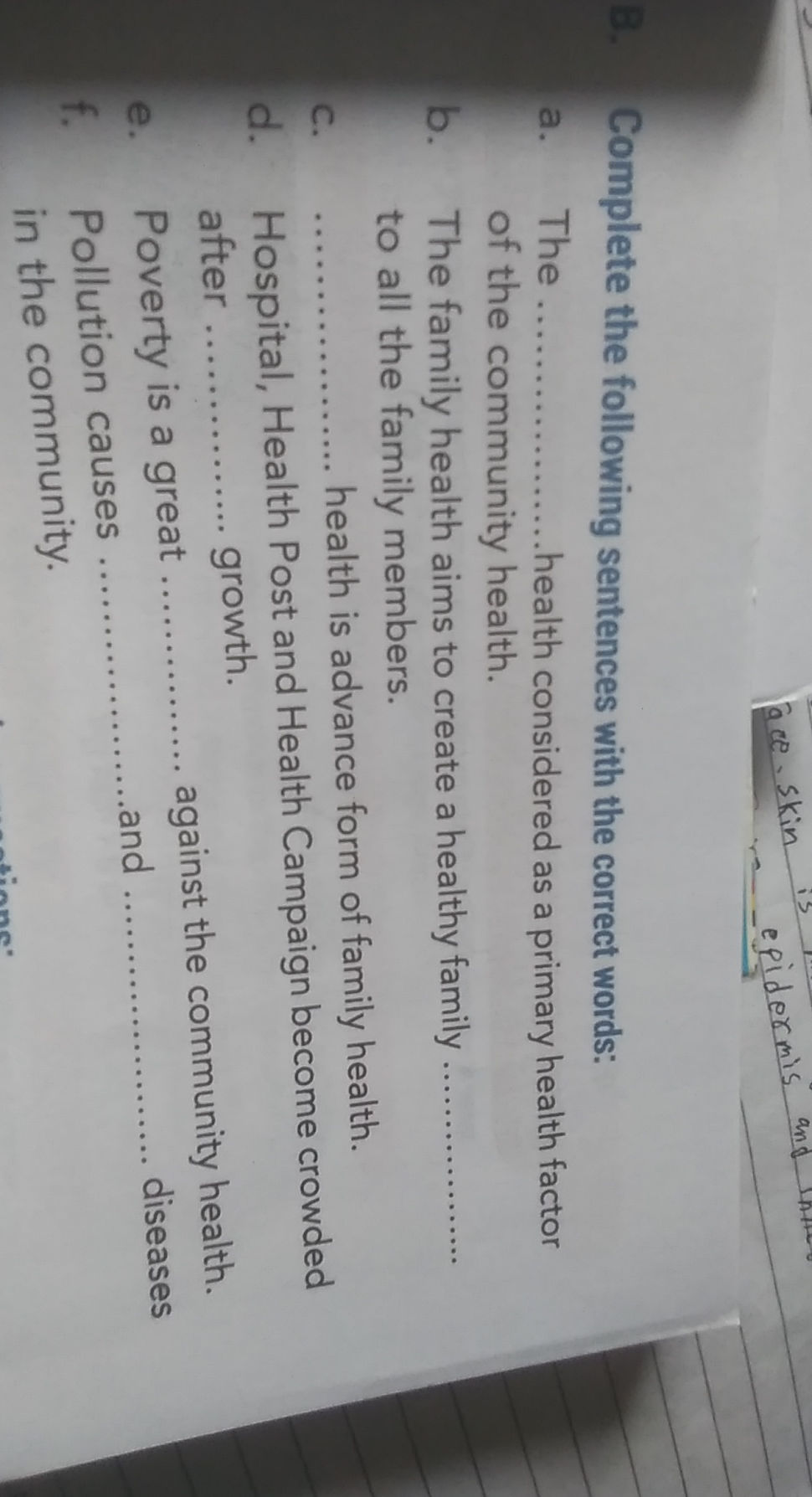 B. Complete the following sentences with the | StudyX