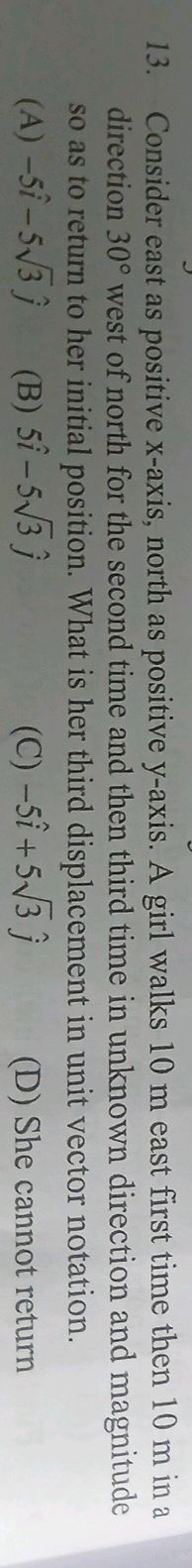 13. Consider east as positive x-axis, north | StudyX