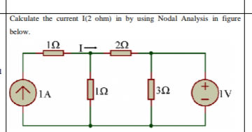 Calculate the current I(2 ohm) in by using | StudyX