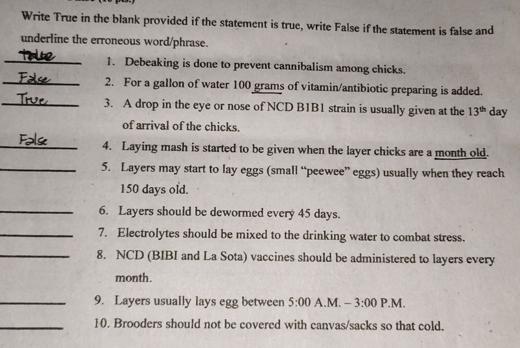 Write True in the blank provided if the | StudyX