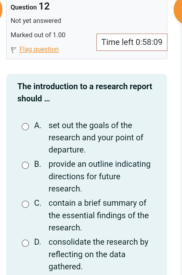 The introduction to a research report should | StudyX