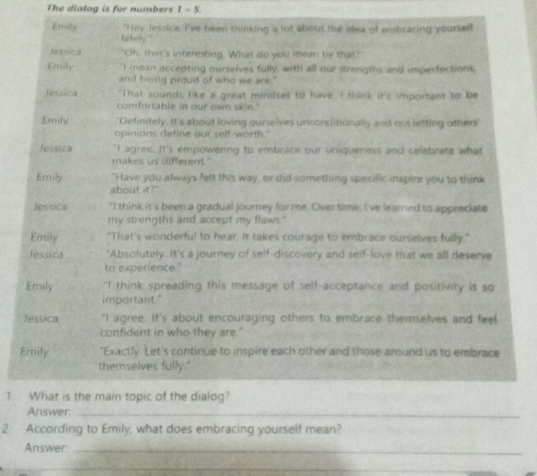 1. What is the main topic of the dialog? | StudyX