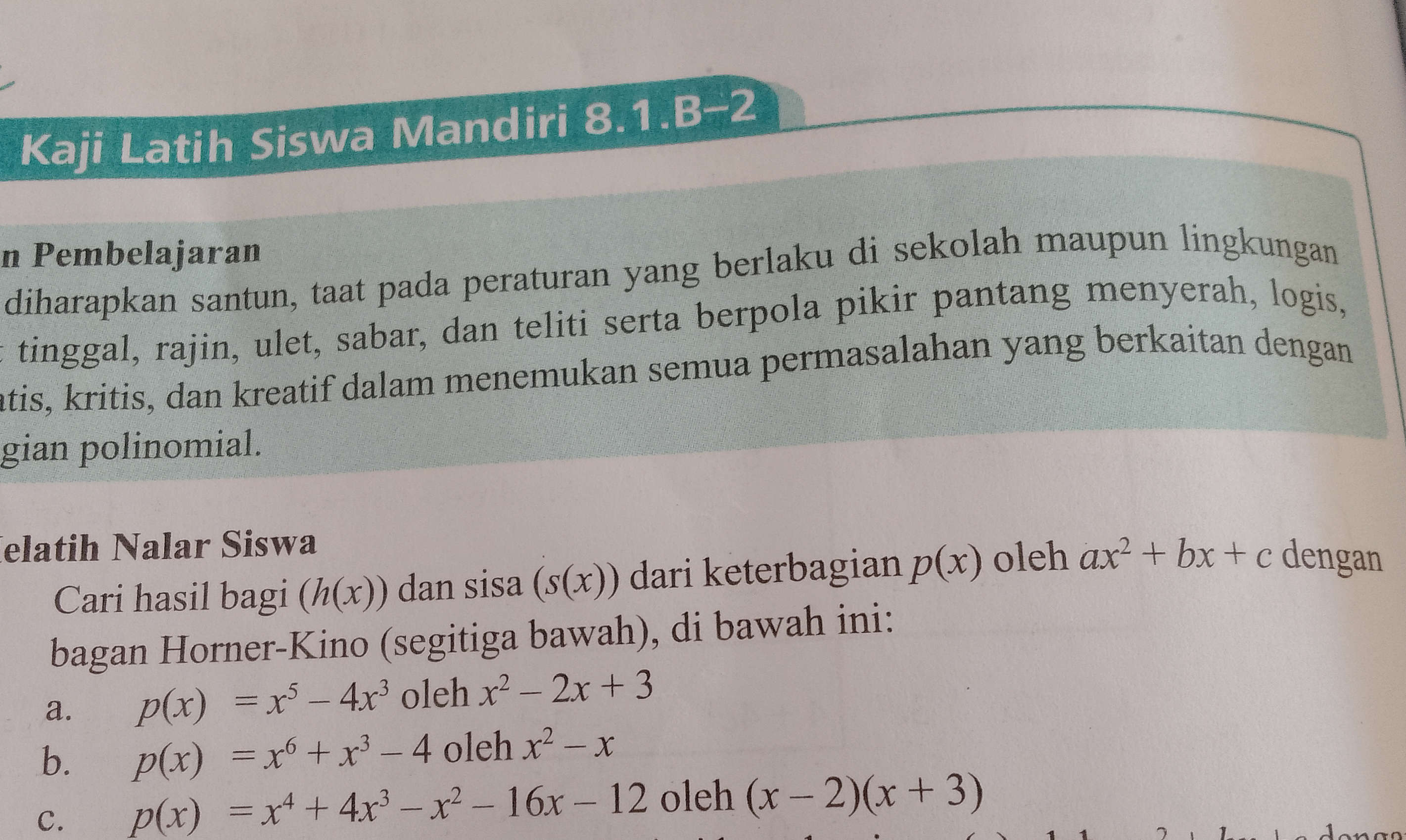 Cari hasil bagi ($h(x)$) dan sisa ($s(x)$) | StudyX