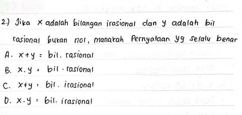 2.) Jika x adalah bilangan irasional dan y | StudyX