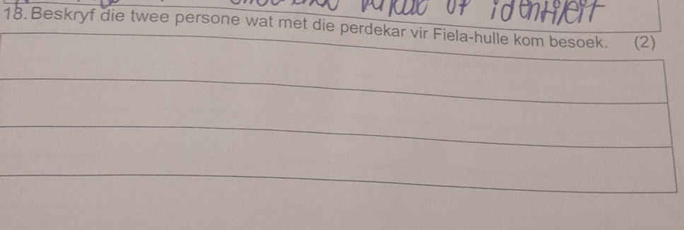 18. Beskryf die twee persone wat met die | StudyX