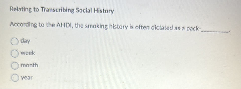 According to the AHDI, the smoking history