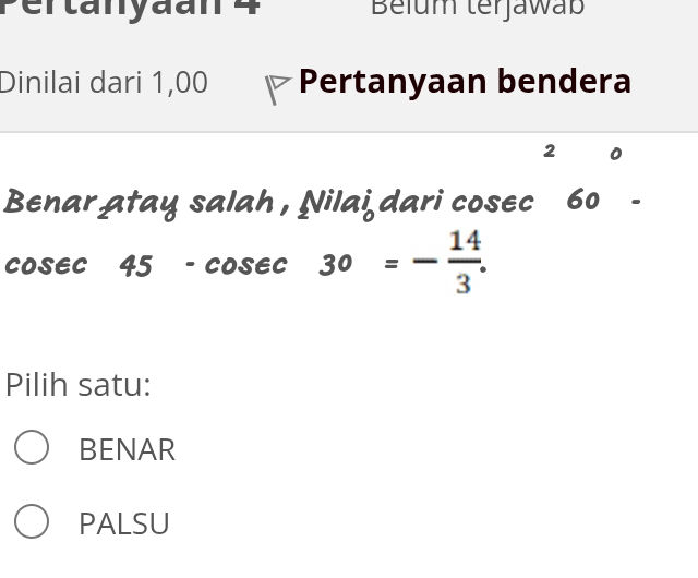 Benar atay salah, Nilai dari $^2 60 - 45 - | StudyX