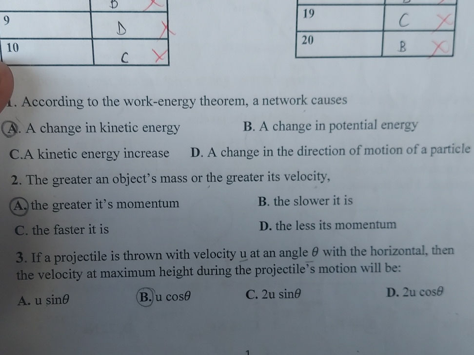 1. According to the work-energy theorem, a | StudyX