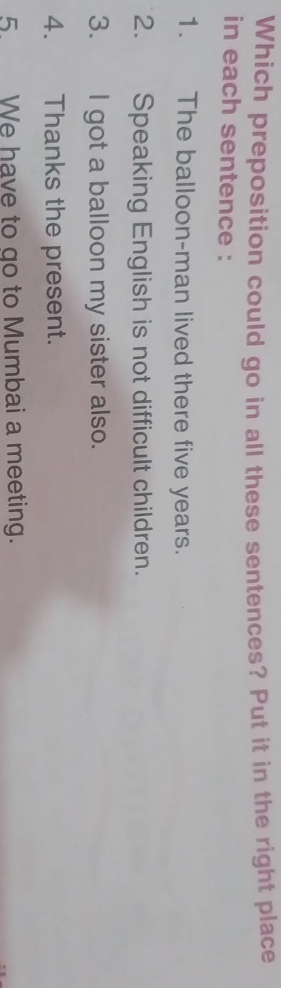 Which preposition could go in all these | StudyX