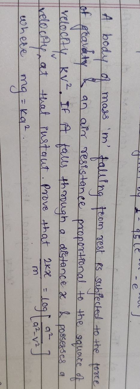 A body of mass 'm' falling from rest is | StudyX