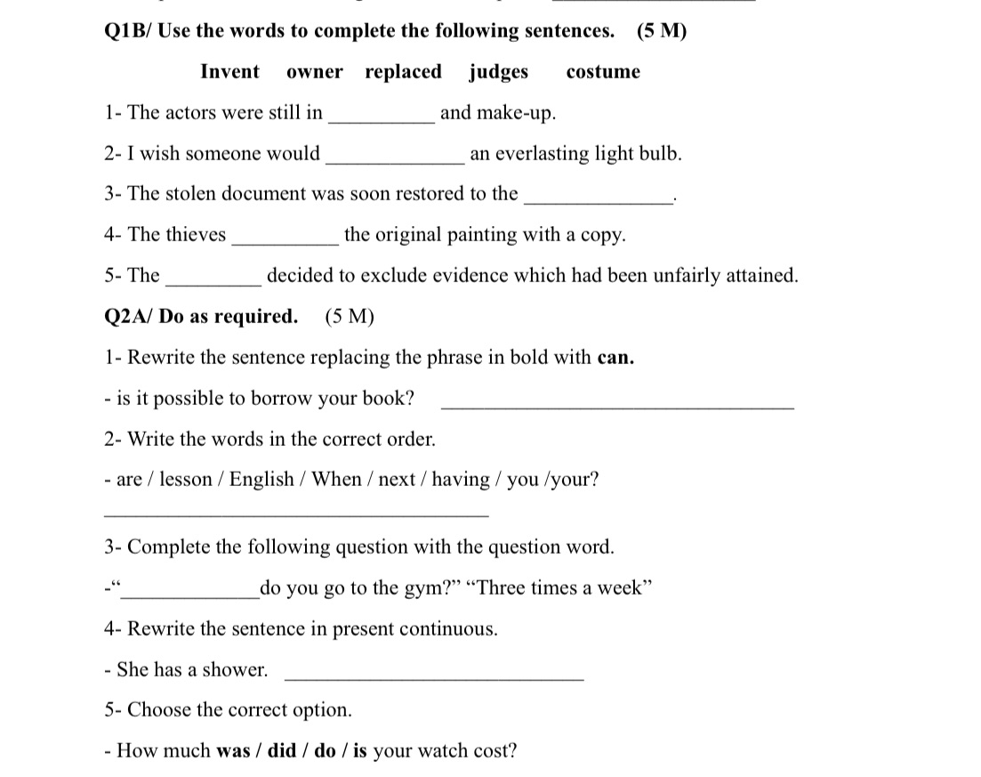 Q1B/ Use the words to complete the following | StudyX