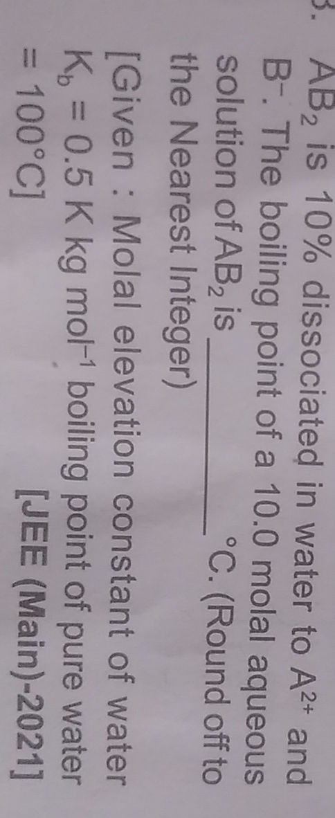 3. AB₂ is 10% dissociated in water to A²⁺ | StudyX