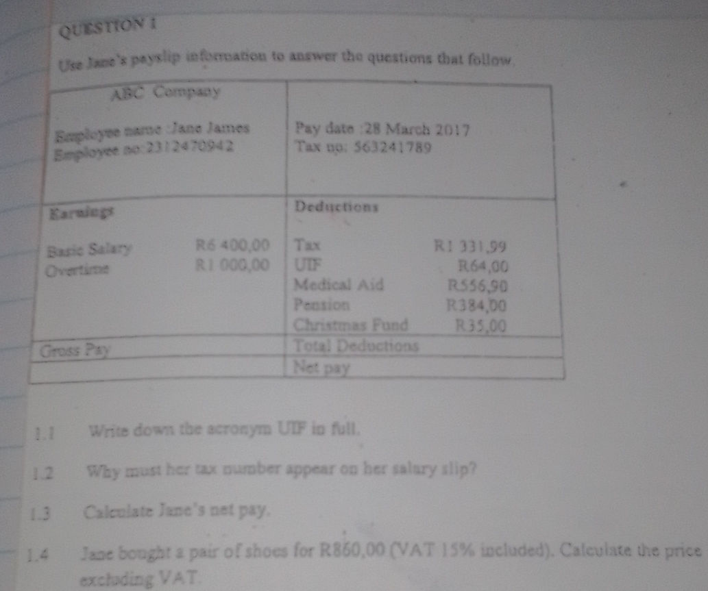QUESTION 1 Use Jane's payslip information to | StudyX