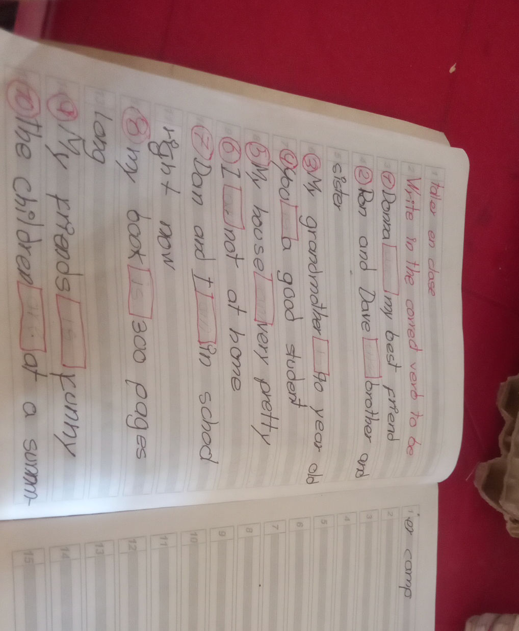 Write in the corred verb to be ① Donna my | StudyX