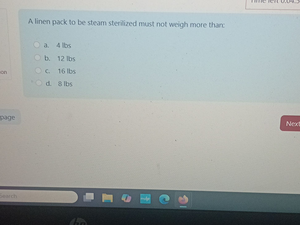 A linen pack to be steam sterilized must not | StudyX