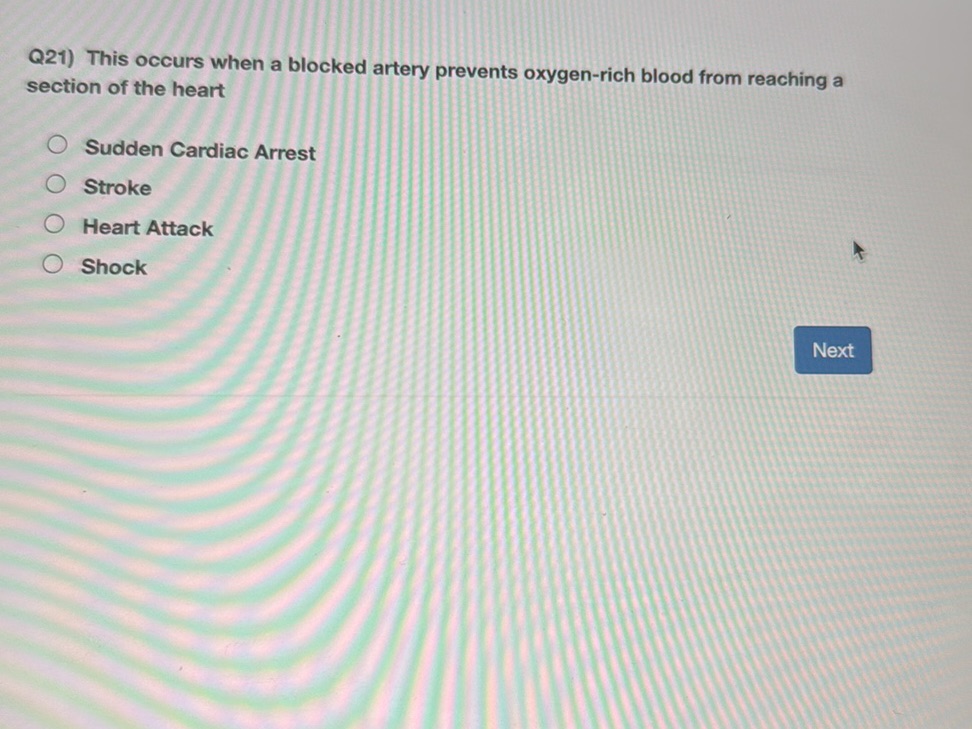 Q21) This occurs when a blocked artery | StudyX