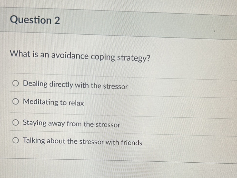 What is an avoidance coping strategy? | StudyX