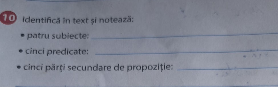 10 Identifică în text și notează: • patru | StudyX