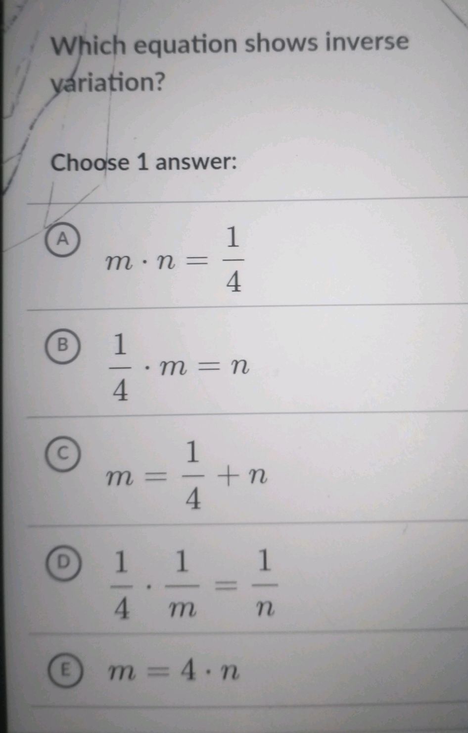 Which equation shows inverse variation? | StudyX
