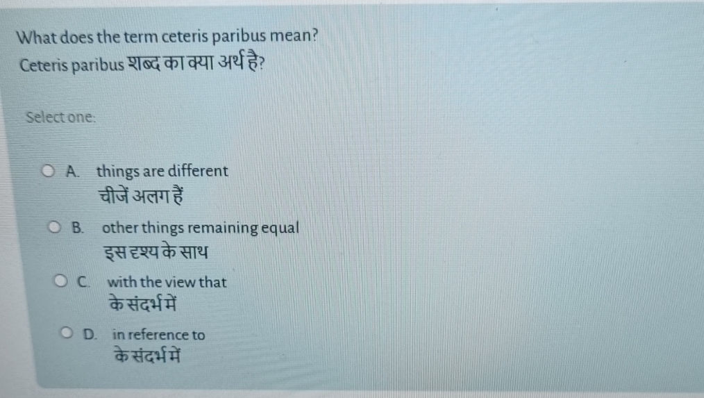 What does the term ceteris paribus mean? | StudyX