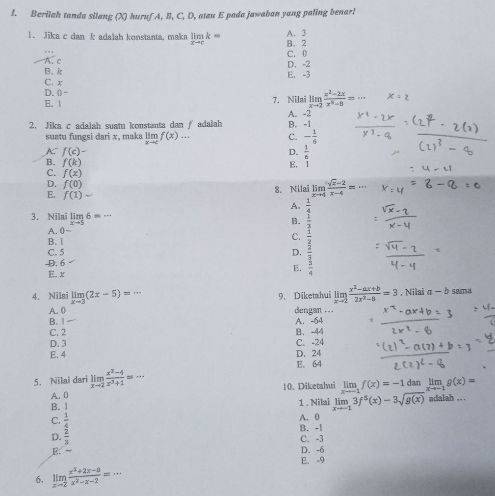 1. Berilah tanda silang (X) huruf A, B, C, | StudyX