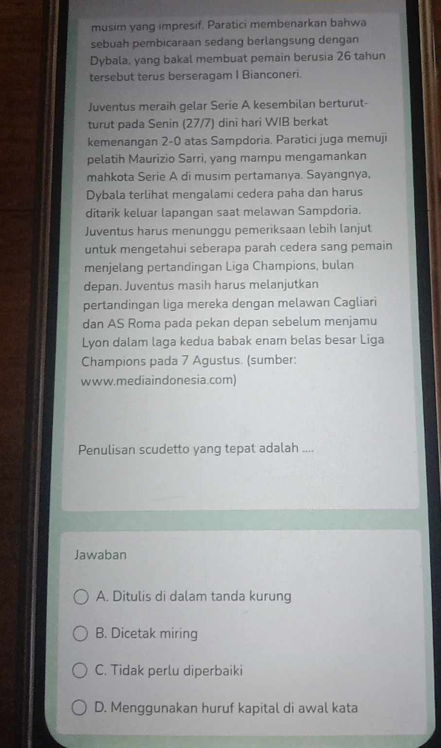 Penulisan scudetto yang tepat adalah .... | StudyX