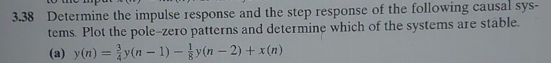 3.38 Determine the impulse response and the | StudyX
