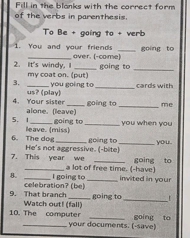 Fill in the blanks with the correct form of | StudyX