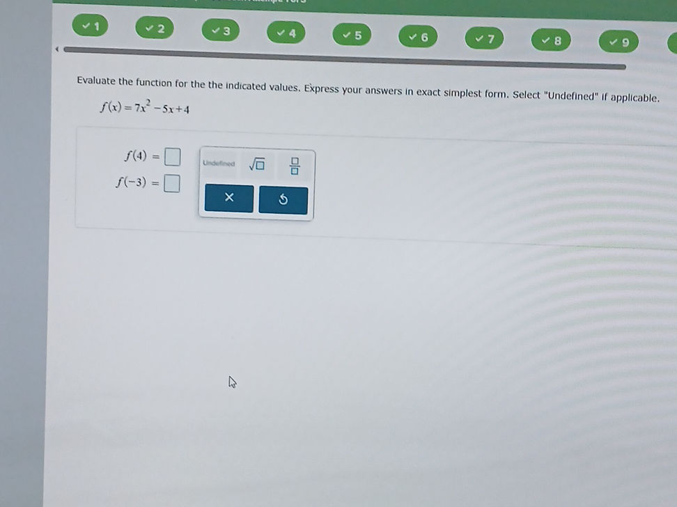 Evaluate the function for the the indicated | StudyX