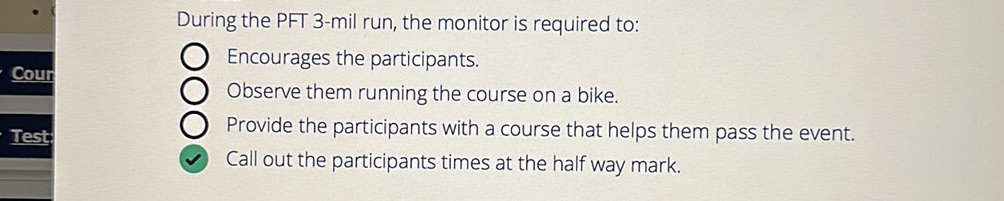 During the PFT 3-mil run, the monitor is | StudyX