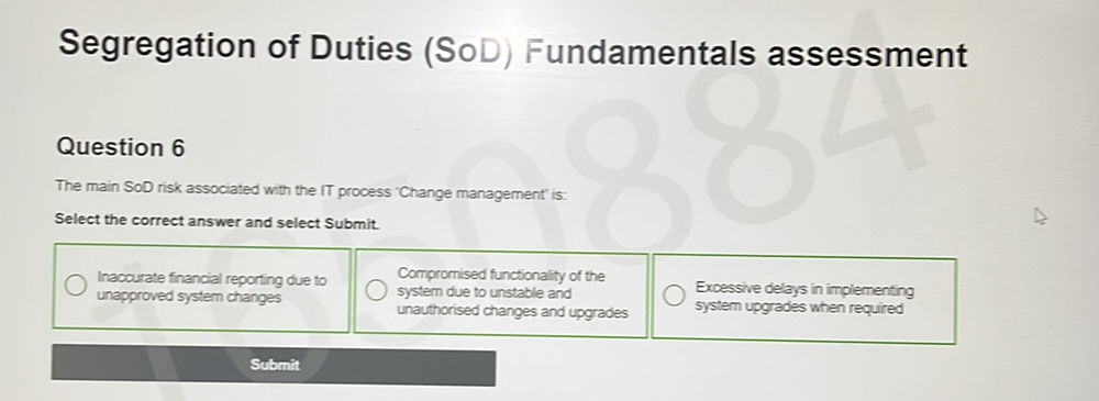 Question 6 The main SoD risk associated | StudyX