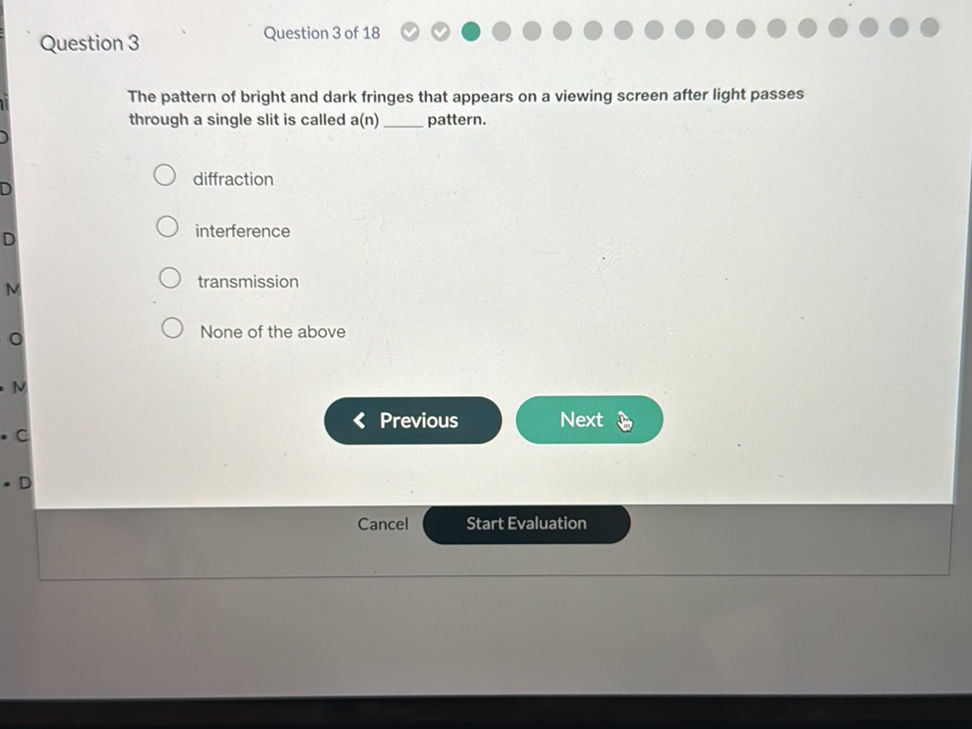 The pattern of bright and dark fringes that | StudyX