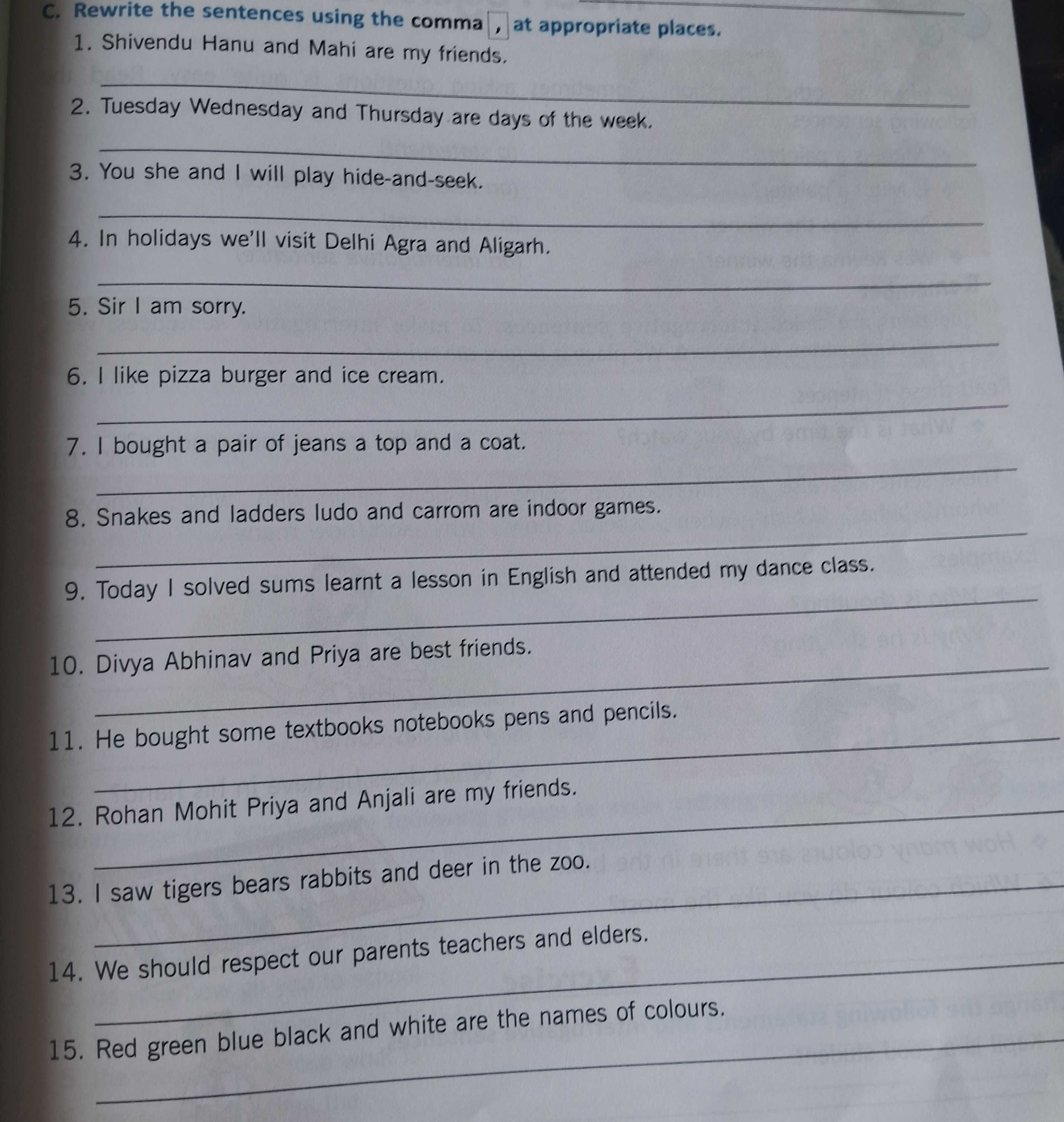 C. Rewrite the sentences using the comma at | StudyX