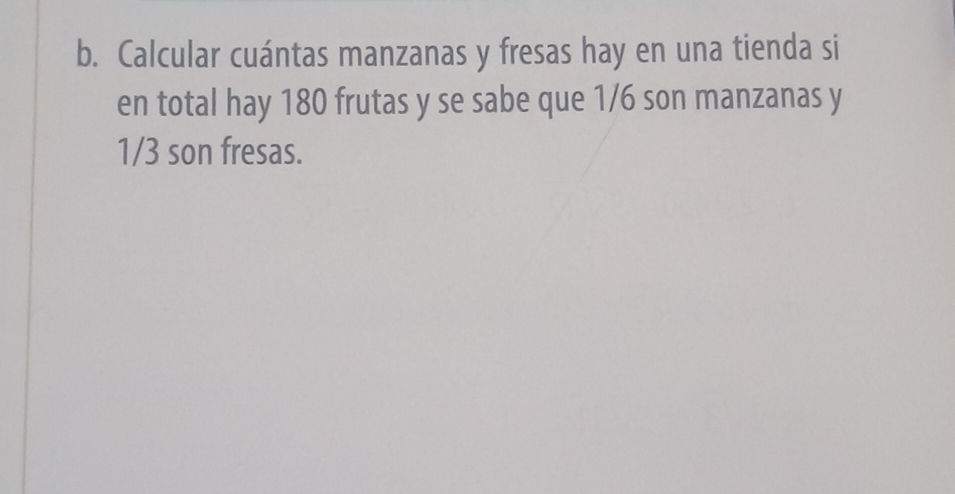 b. Calcular cuántas manzanas y fresas hay en | StudyX