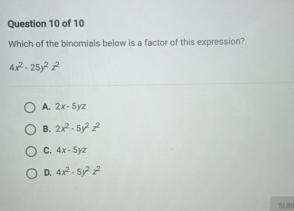Which of the binomials below is a factor of | StudyX
