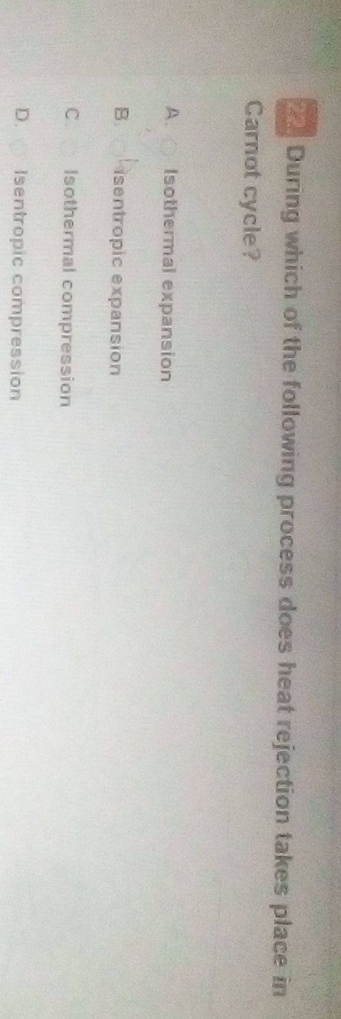 22. During which of the following process | StudyX