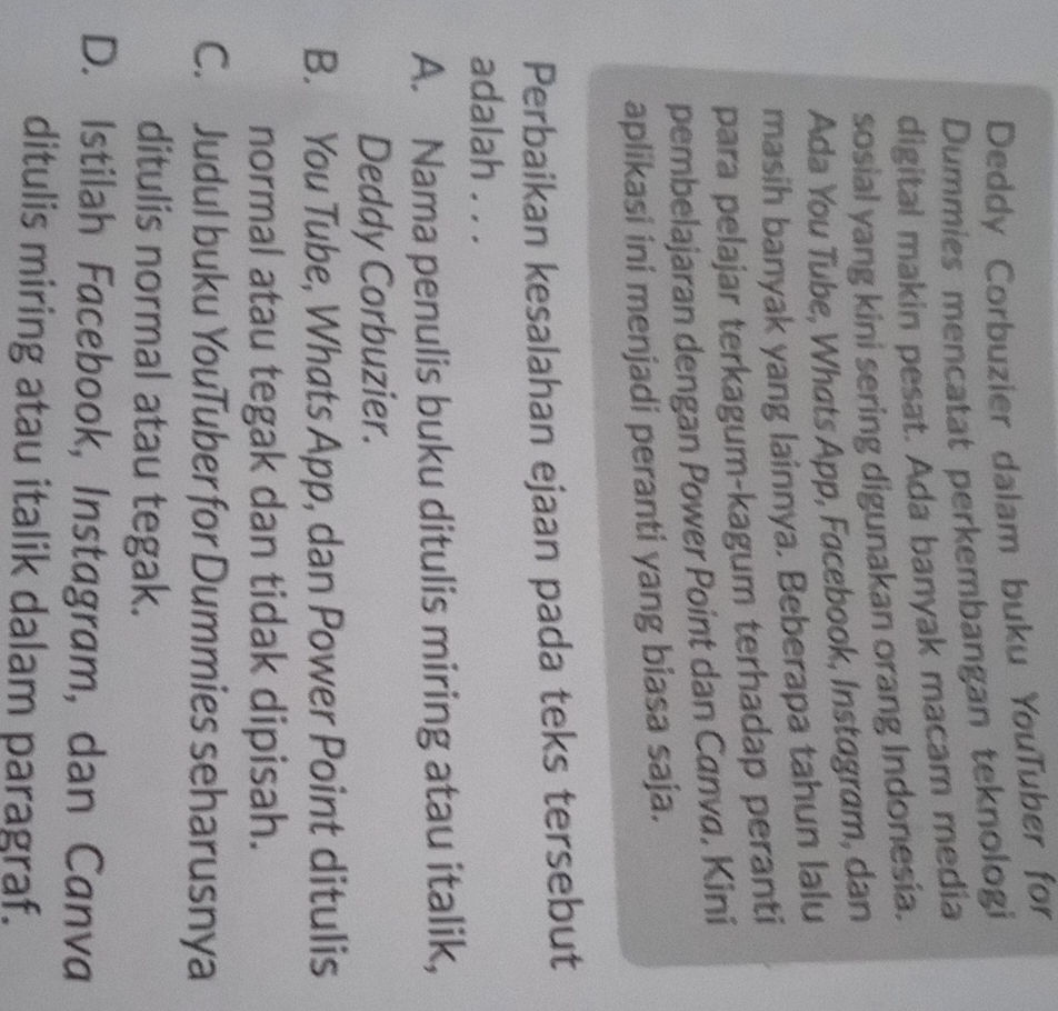 Perbaikan kesalahan ejaan pada teks tersebut | StudyX