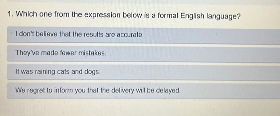 1. Which one from the expression below is a | StudyX